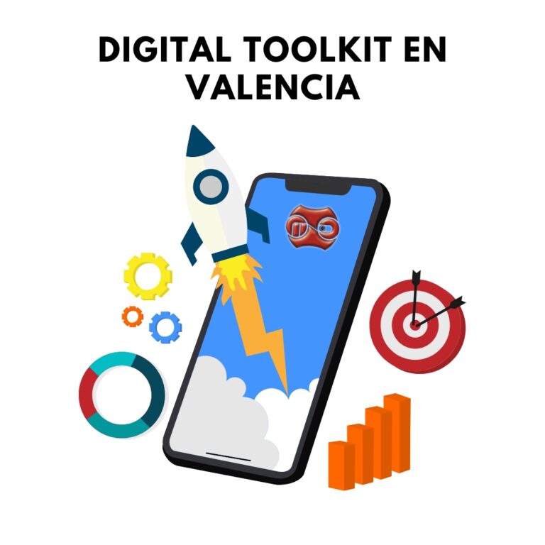 Digital Toolkit en Valencia: Transformación digital de tu negocio